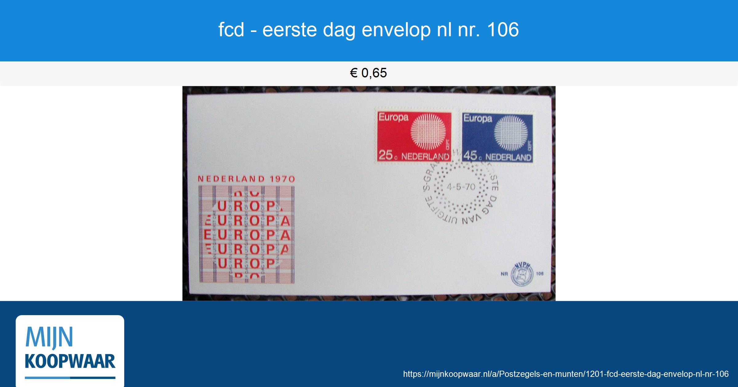 fcd - eerste dag envelop nl nr. 106 - MijnKoopwaar.nl