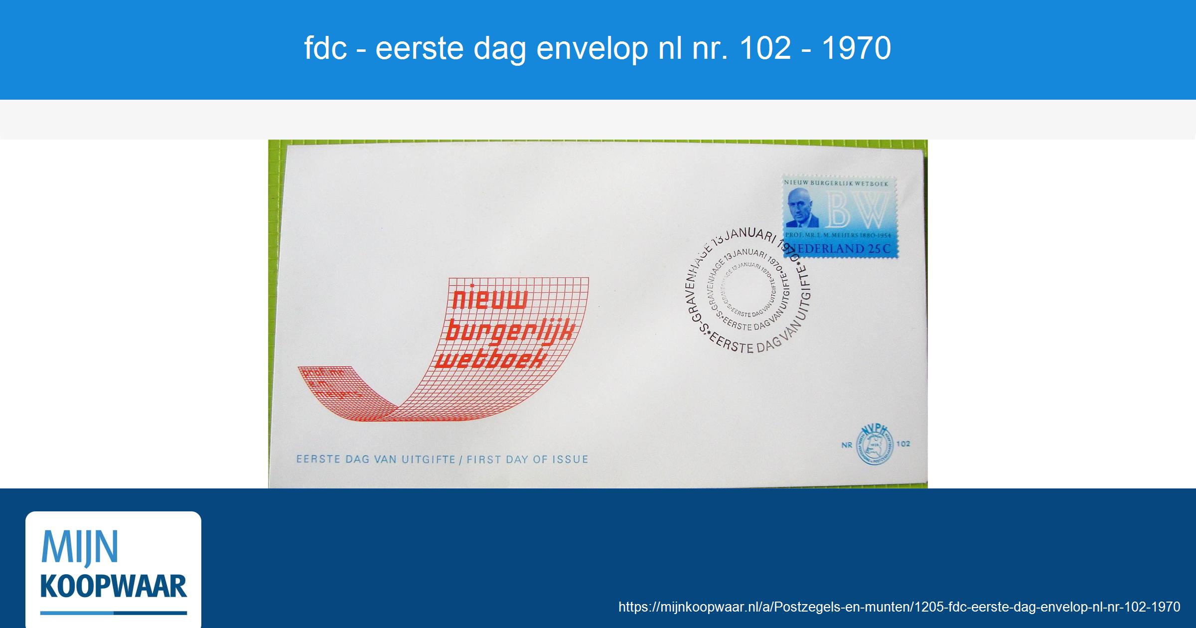 fdc - eerste dag envelop nl nr. 102 - 1970 - MijnKoopwaar.nl