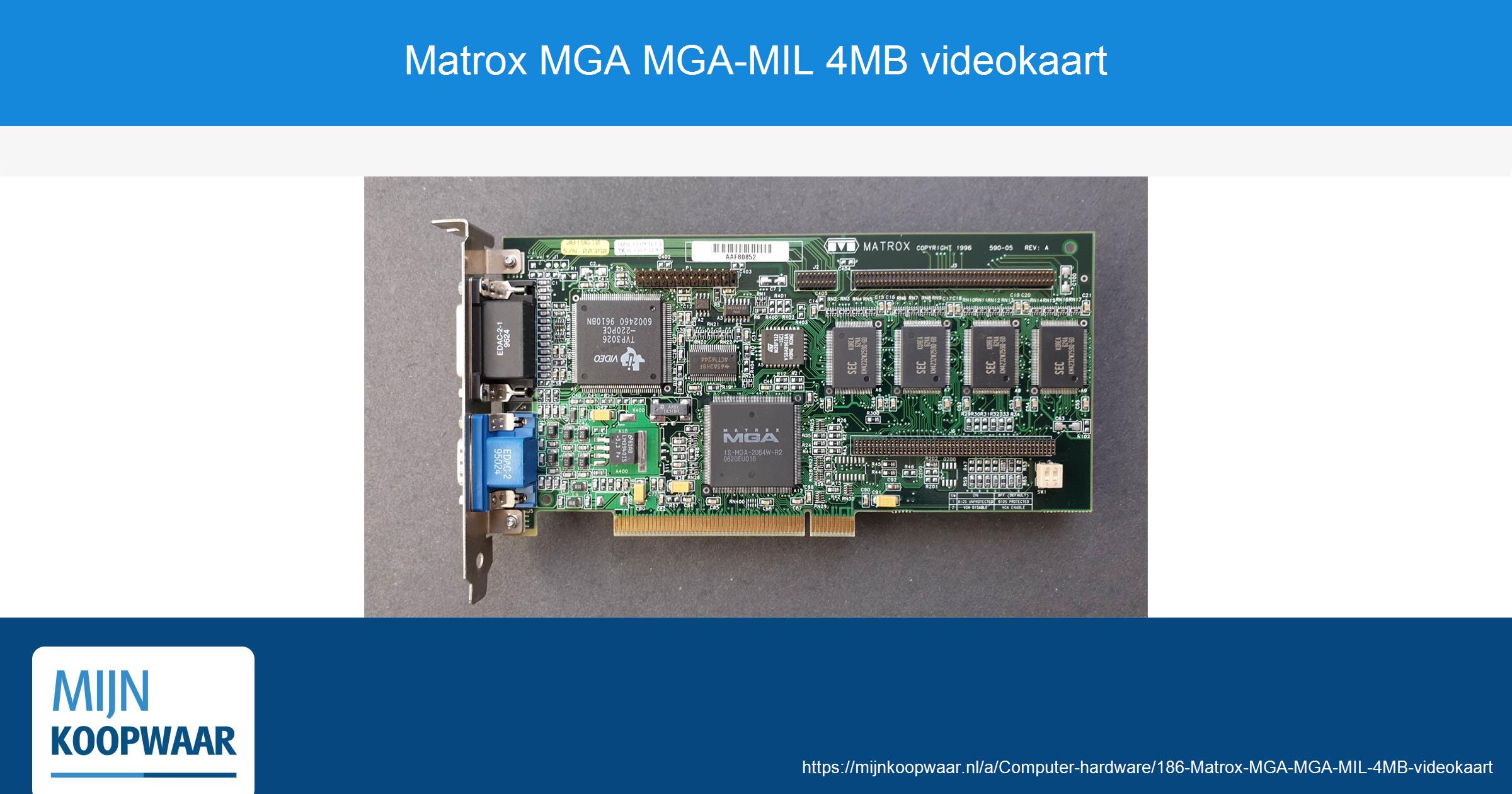 Matrox MGA MGA-MIL 4MB videokaart - MijnKoopwaar.nl