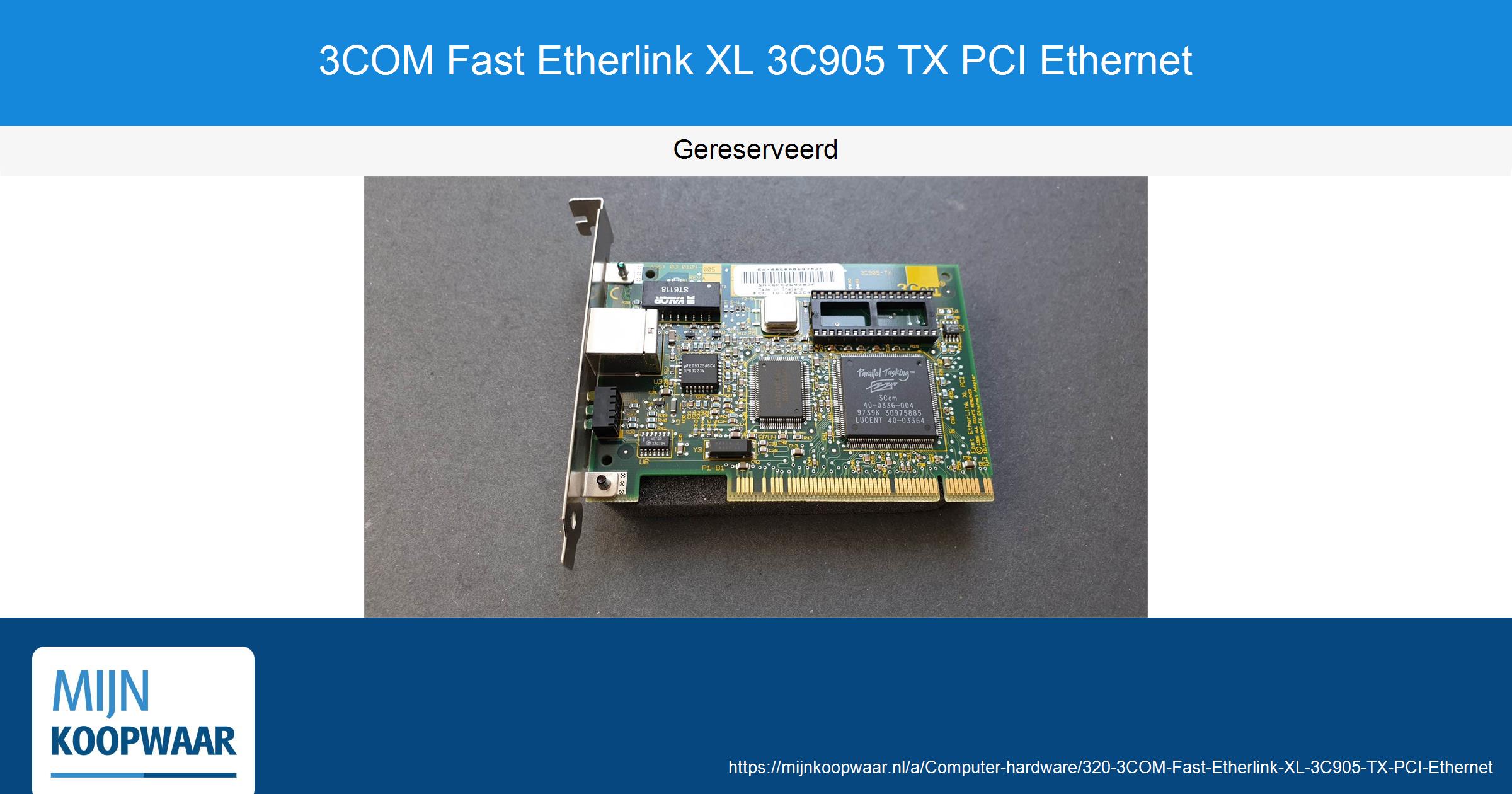 3COM Fast Etherlink XL 3C905 TX PCI Ethernet - MijnKoopwaar.nl